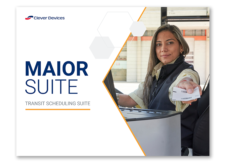 MAIOR Transit Scheduling Suite | Clever Devices